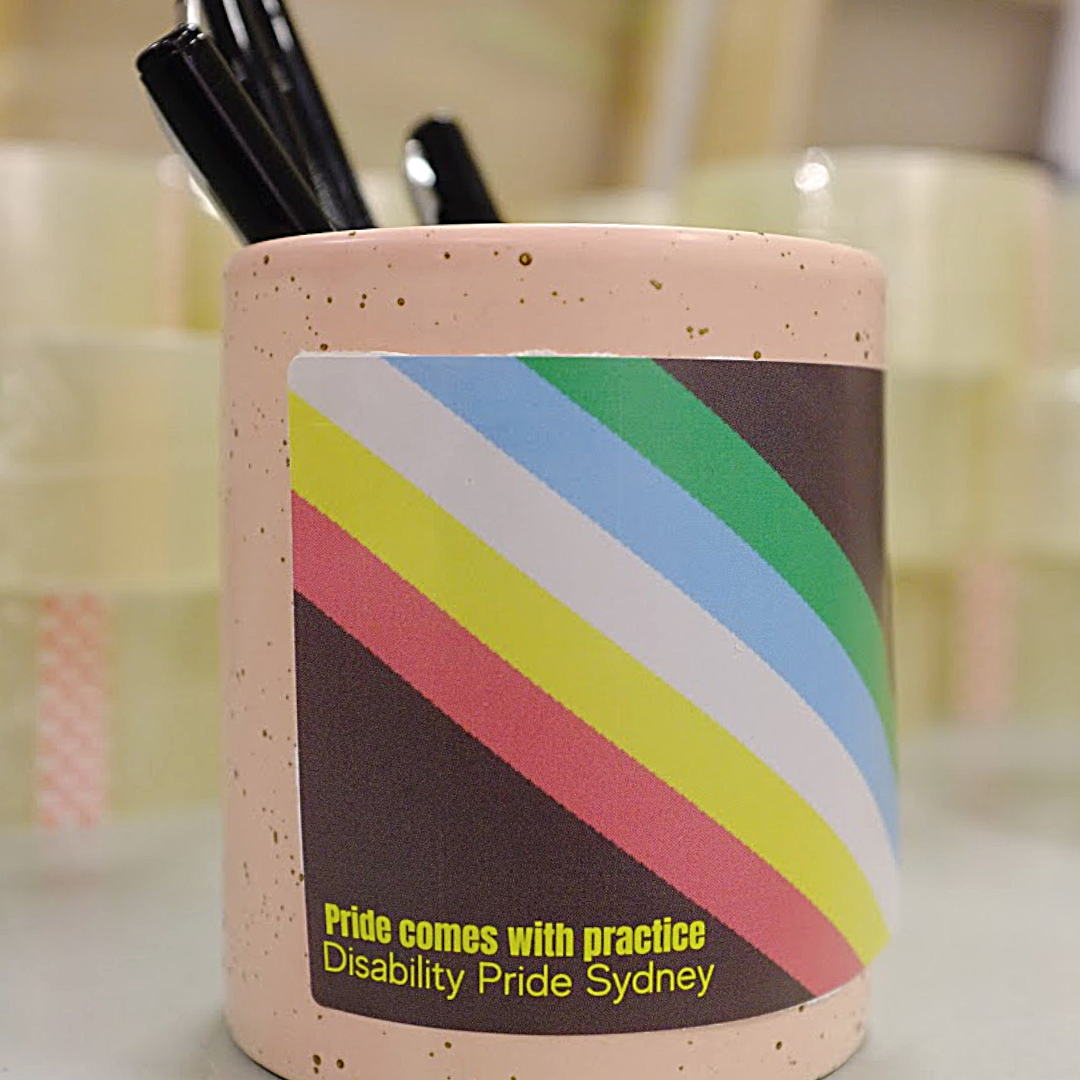 Spread the word with merchandise – Disability Pride Sydney